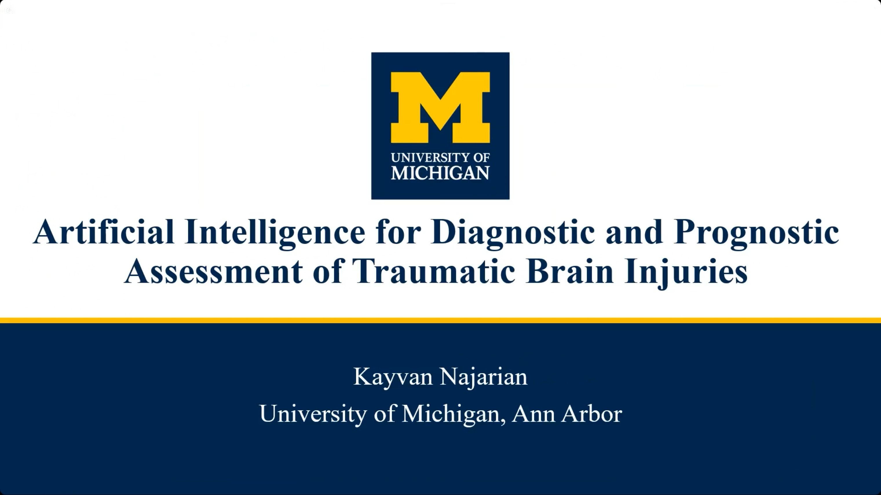HYBRID GRAND ROUNDS – May 22, 2024 Dr. Kayvan Najarian – Department of Neurological Surgery – UW ...